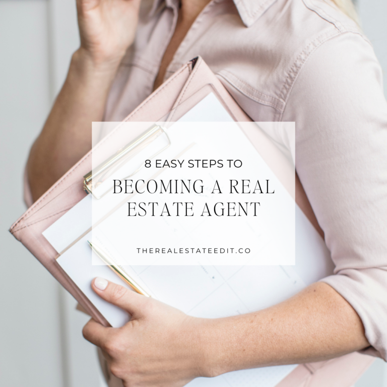 8 Steps To Becoming A Real Estate Agent - therealestateedit.co